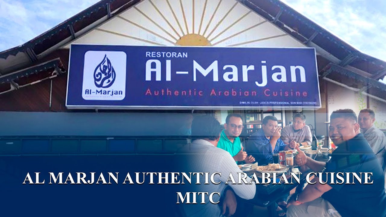 Al Marjan Authentic Arabian Cuisine MITC - Open Now! - YouTube