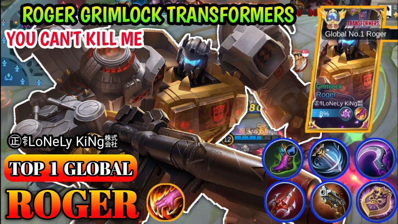ROGER GRIMLOCK TRANSFORMERS, YOU CAN'T KILL ME | TOP 1 GLOBAL ROGER ...