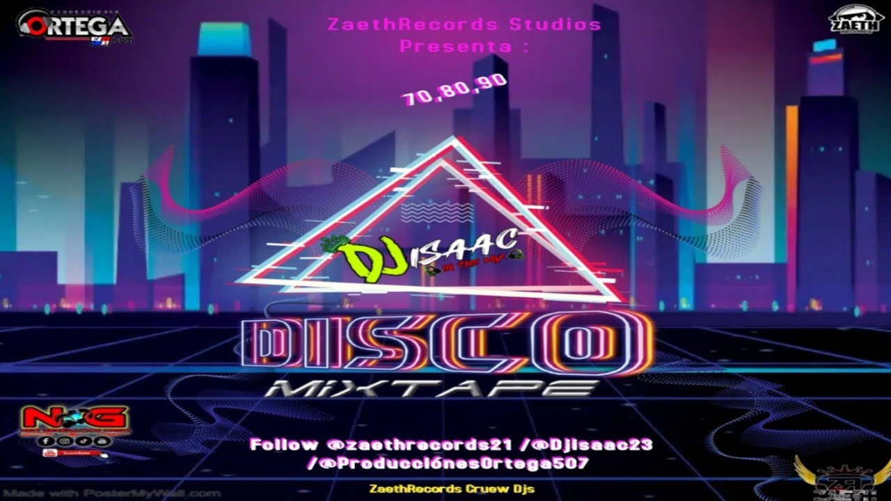 MÙSICA DISCO MIXTAPE DJ ISAAC IN THE MIX #NEWGENERATIONCREWPTY - YouTube