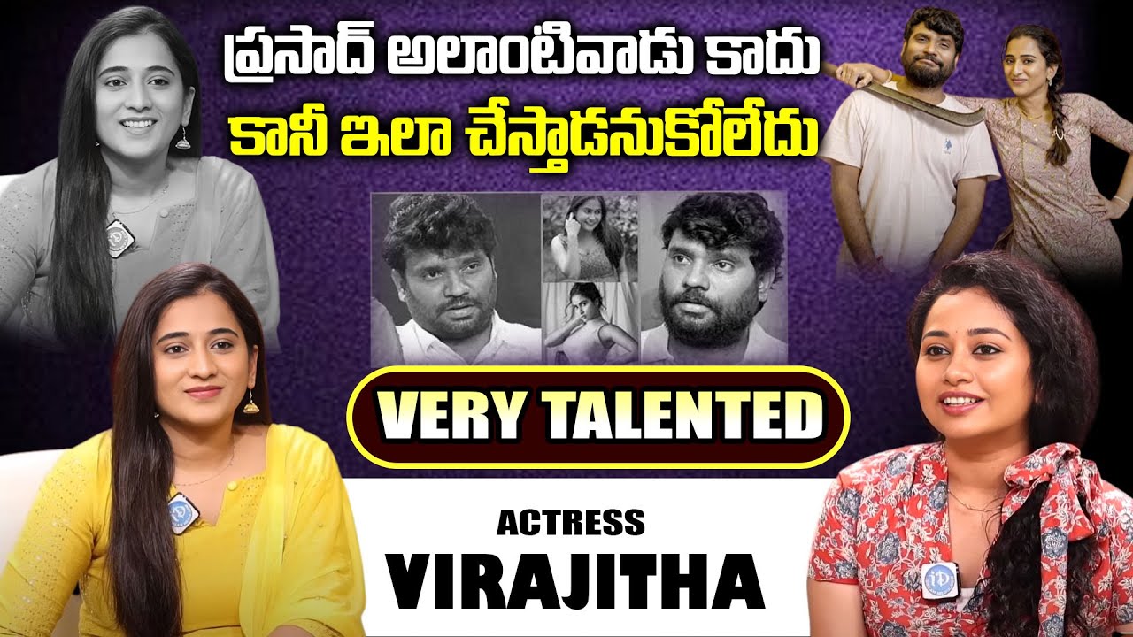 Actress Viraajita about Prasad Behara | Actress Viraajitha Interview ...
