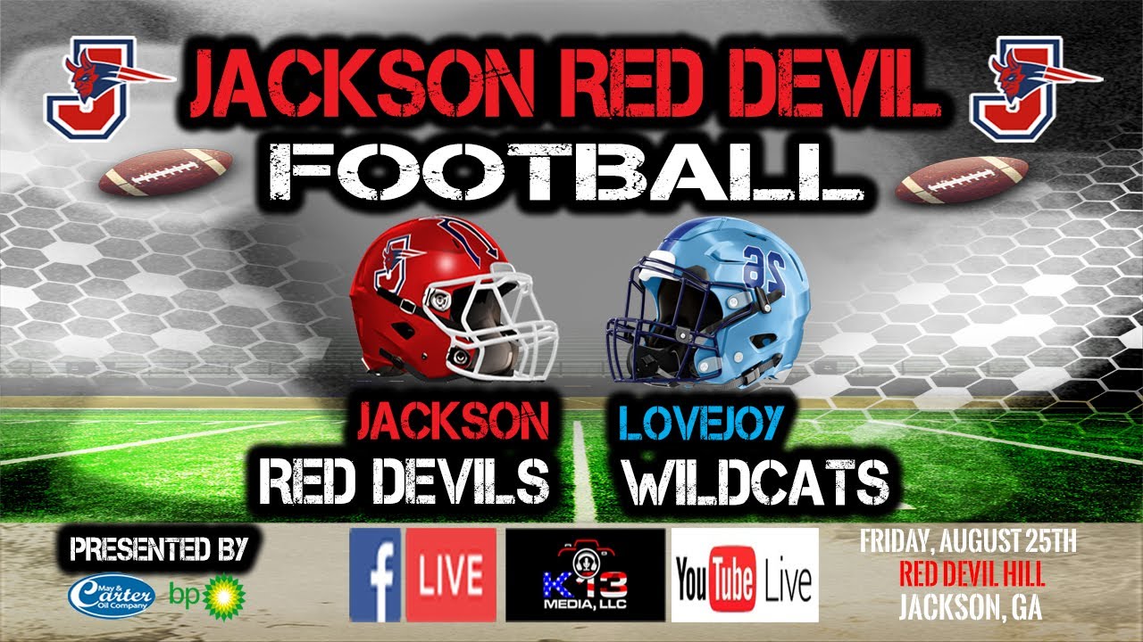 Jackson Red Devil Football vs. Lovejoy Wildcats - YouTube