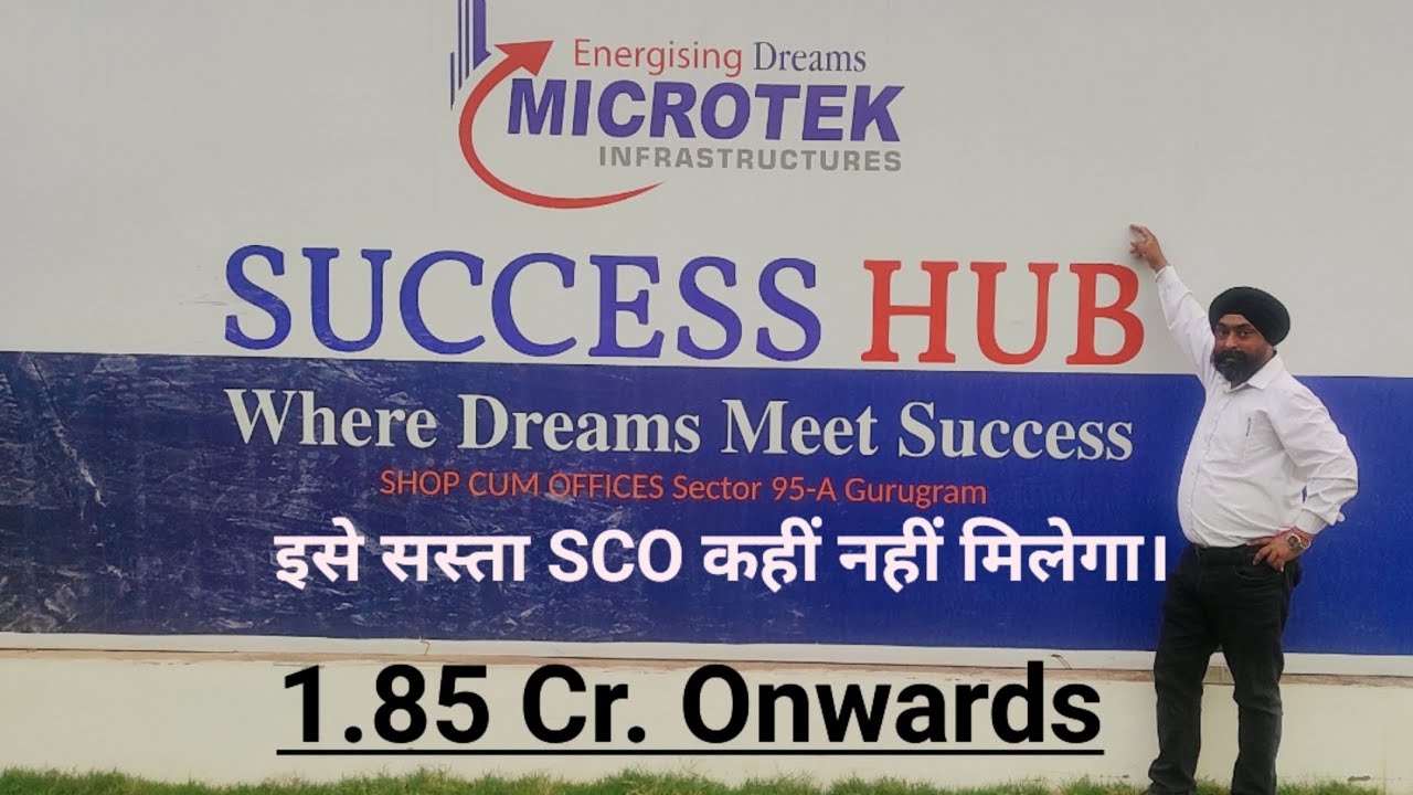 Microtech Success Hub Sector 95A Gurugram | SCO Plots | Sector 95A ...