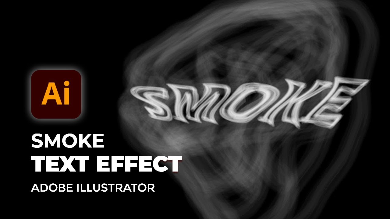 Smoke Text Effect Illustrator SmoketextEffect illustratorEffects smoke-text-effect-illustrator-smoketexteffect-illustratoreffects