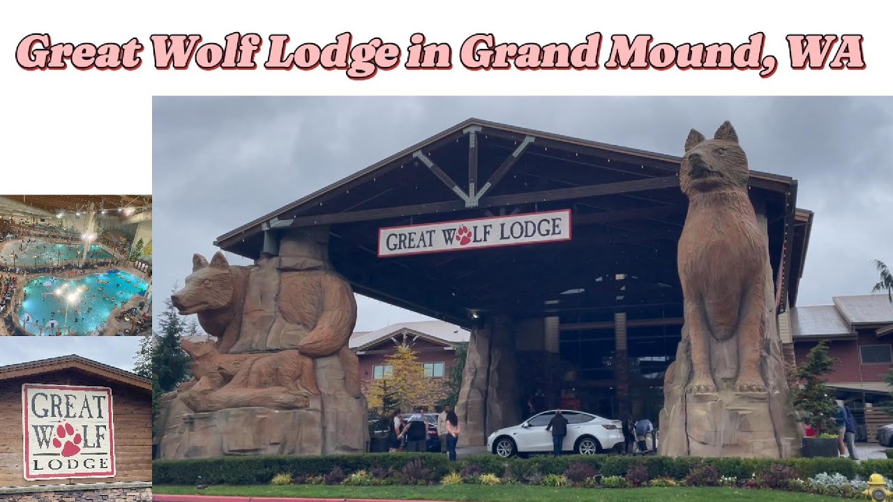 Great Wolf Lodge in Grand Mound, WA - YouTube
