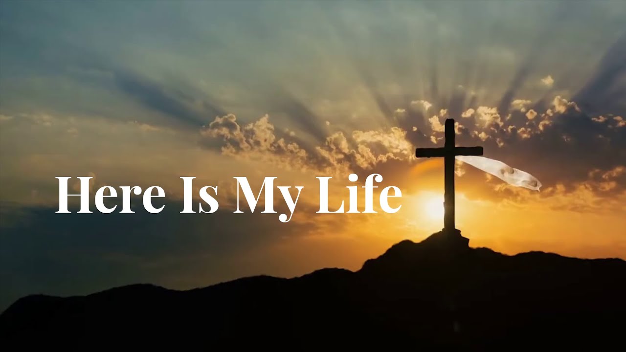 Here Is My Life - YouTube