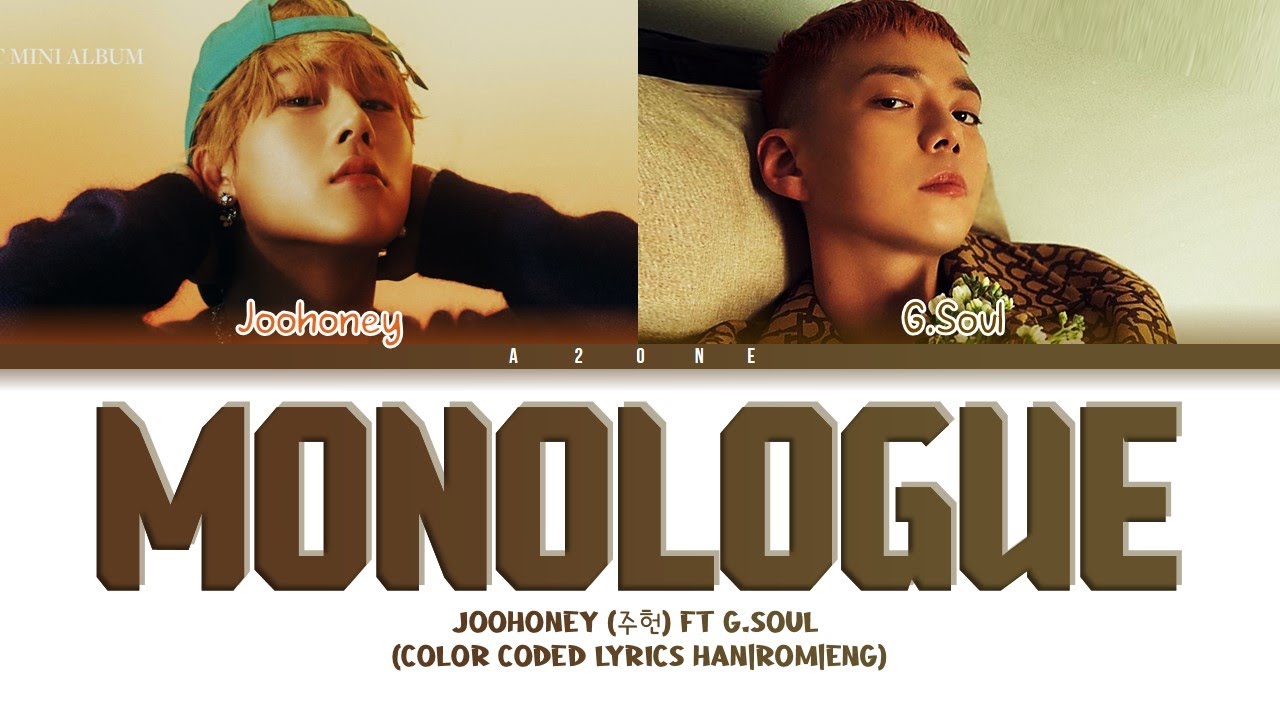 Monologue (독백) - Joohoney (주헌) MONSTA X (몬스타엑스) Feat G.Soul [Color ...