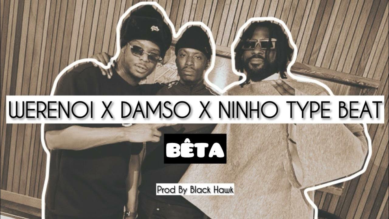 (FREE) Werenoi X Damso X Ninho Type Beat - BETA | Instru Trap Melo - YouTube