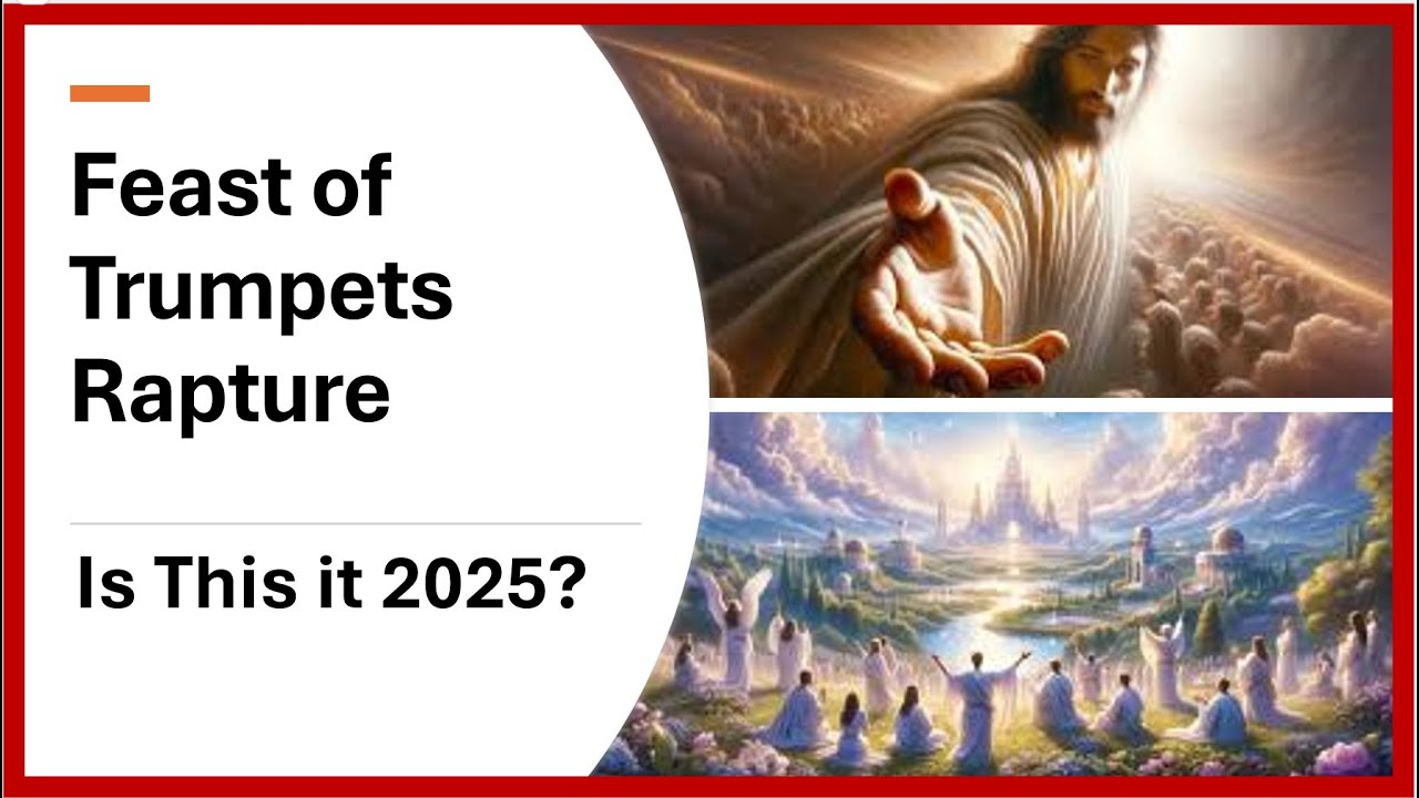 Feast of Trumpets rapture is it 2025 20250923 194709 - YouTube