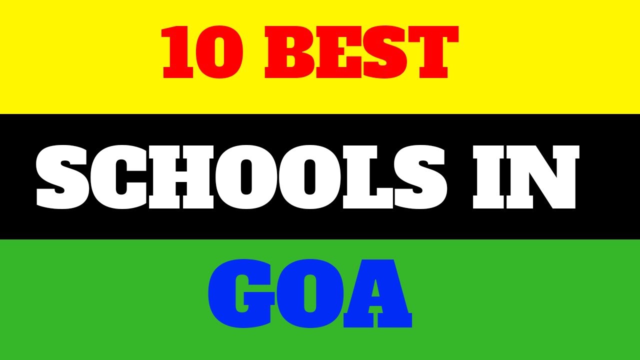 Top 10 Best Schools in Goa - YouTube