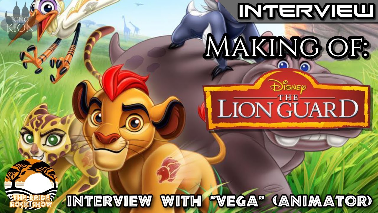 Making of: The Lion Guard - Interview with Vega (Animator) - The Pride ...