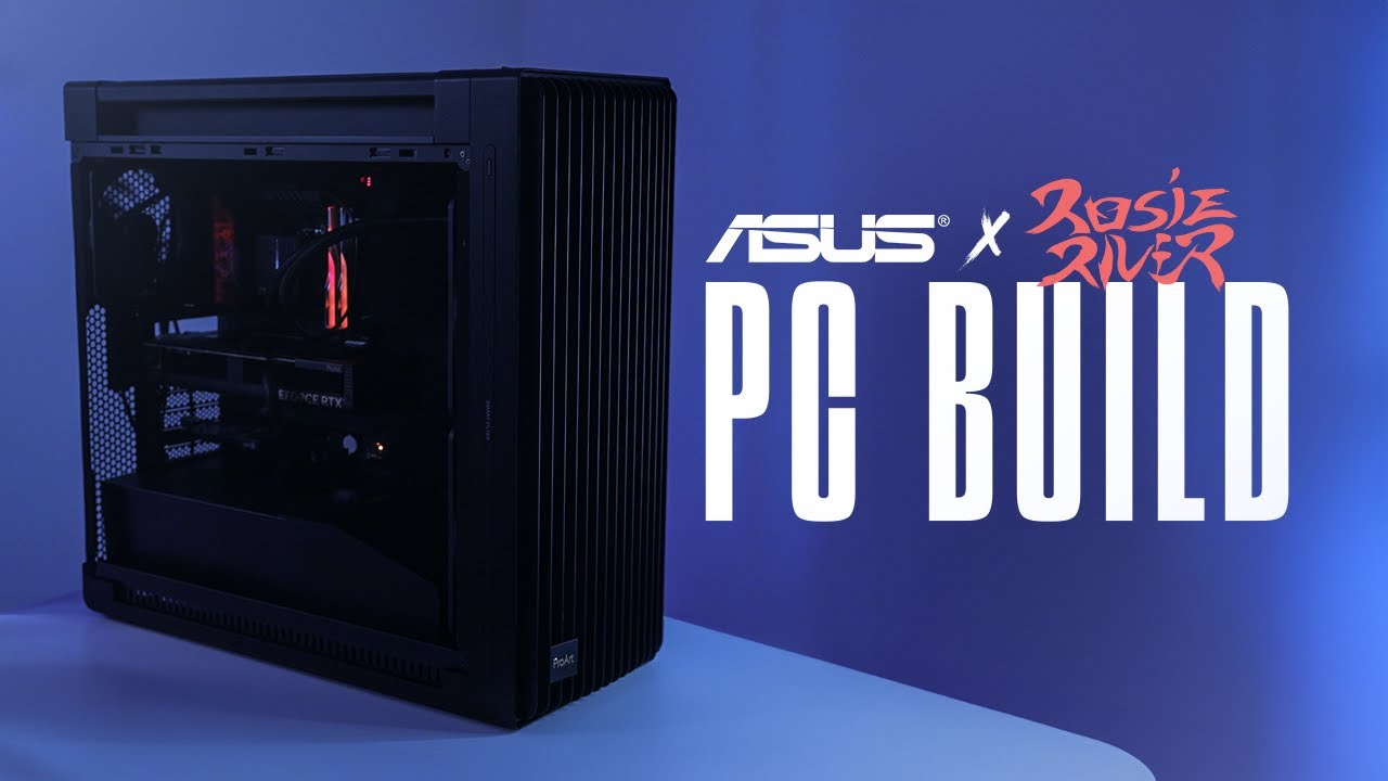 Asus X RosieRiver | ProArt - Streaming PC Build - YouTube