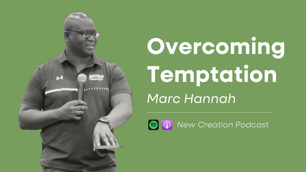Overcoming Temptation || Pastor Marc Hannah - YouTube