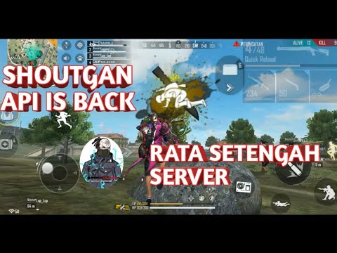 Shotgun api is back, rata setengah server!! - YouTube