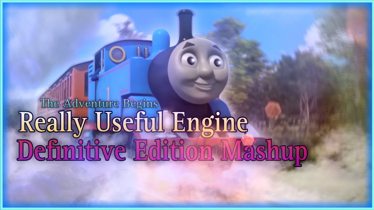 TAB Really Useful Engine Definitive | Mashup | - YouTube
