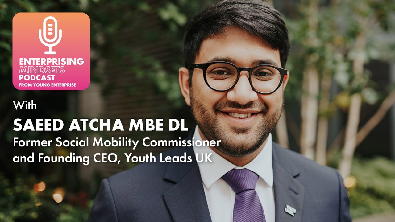 Saeed Atcha | Enterprising Mindsets Podcast | Season 3 Episode 3 - YouTube