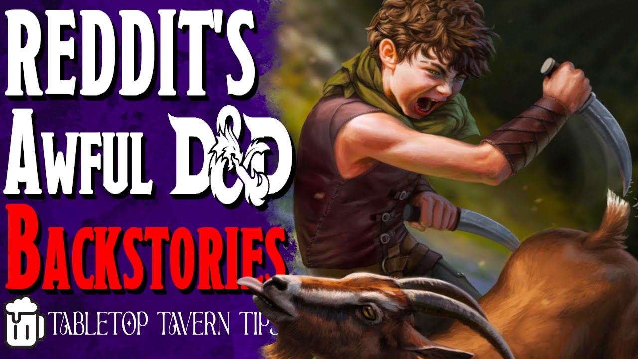 5 of Reddit's WORST D&D Backstories (and 1 of mine) - YouTube