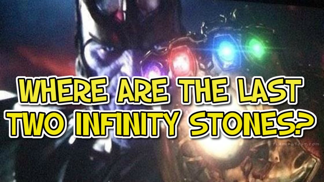 Where are the remaining Infinity Stones? When will we see the missing ...