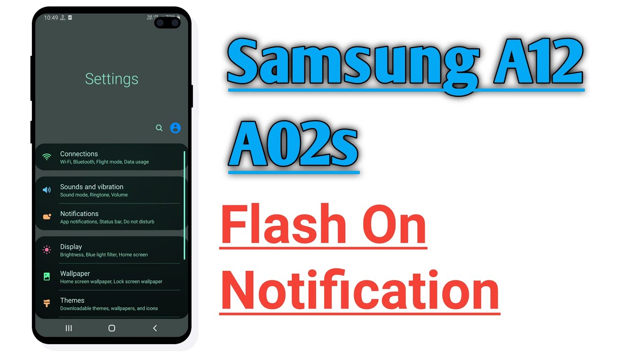 Samsung A12, A02s Flash On Notification - YouTube