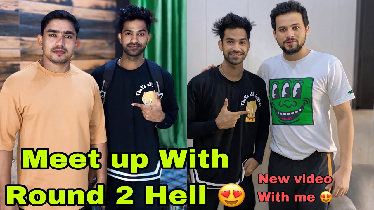 Meet up with Round 2 Hell 😍 ️ / new video@Round2hell @zaynsaiifi - YouTube