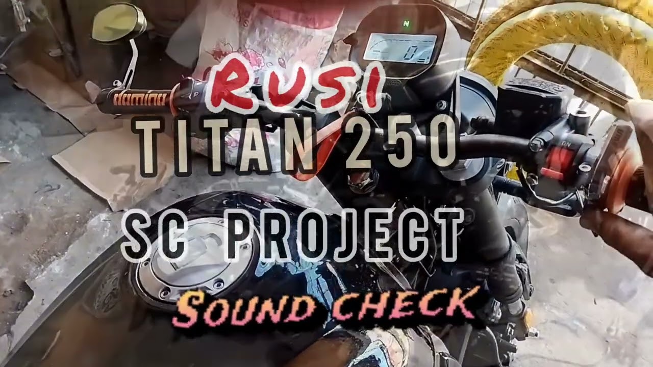 SC Project for Rusi Titan 250 Sound Check - YouTube