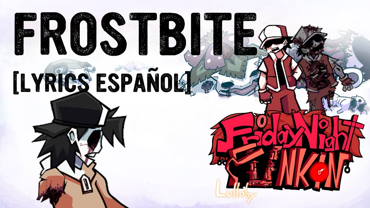 FROSTBITE [LYRICS en Español] - FNF: Hypno's Lullaby - Random_Guy (Leer ...