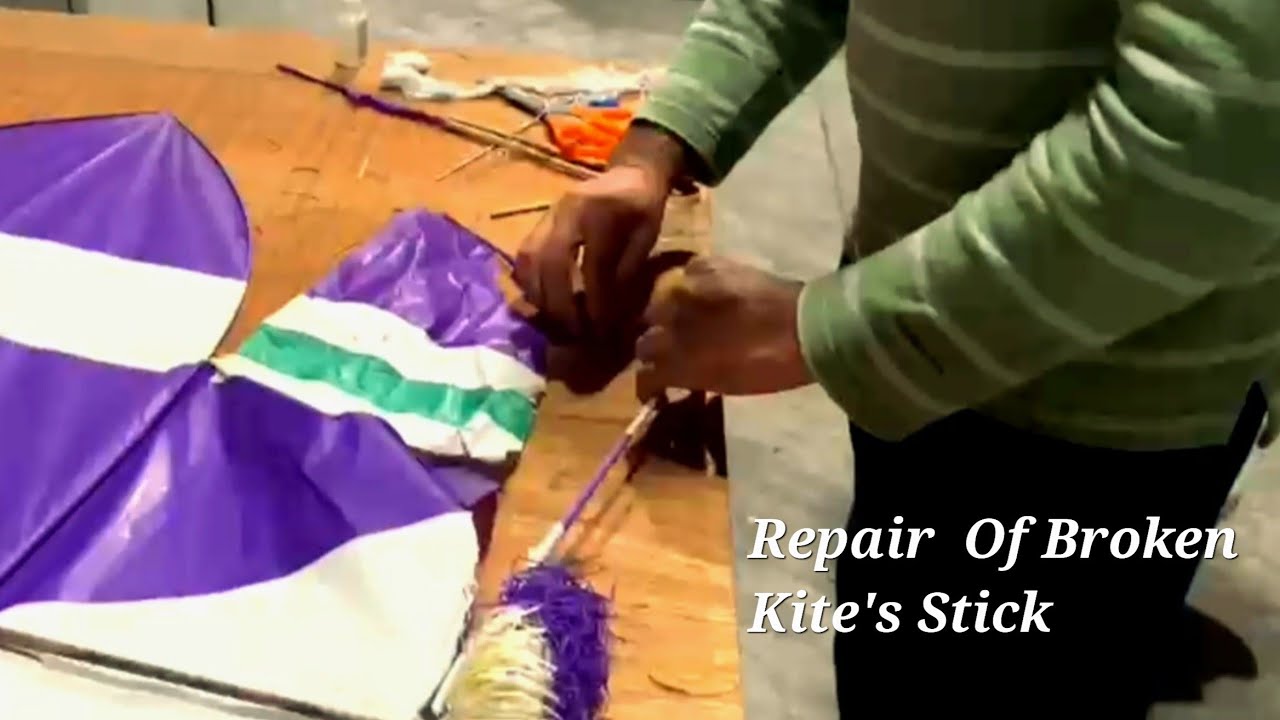 How To Reapir Kite- Repair Broken Sticks- Patang Bazi In Saudia Arabia ...