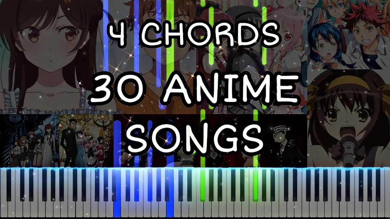 Beautiful Piano Anime Song Compilation with only 4 chords!! - YouTube