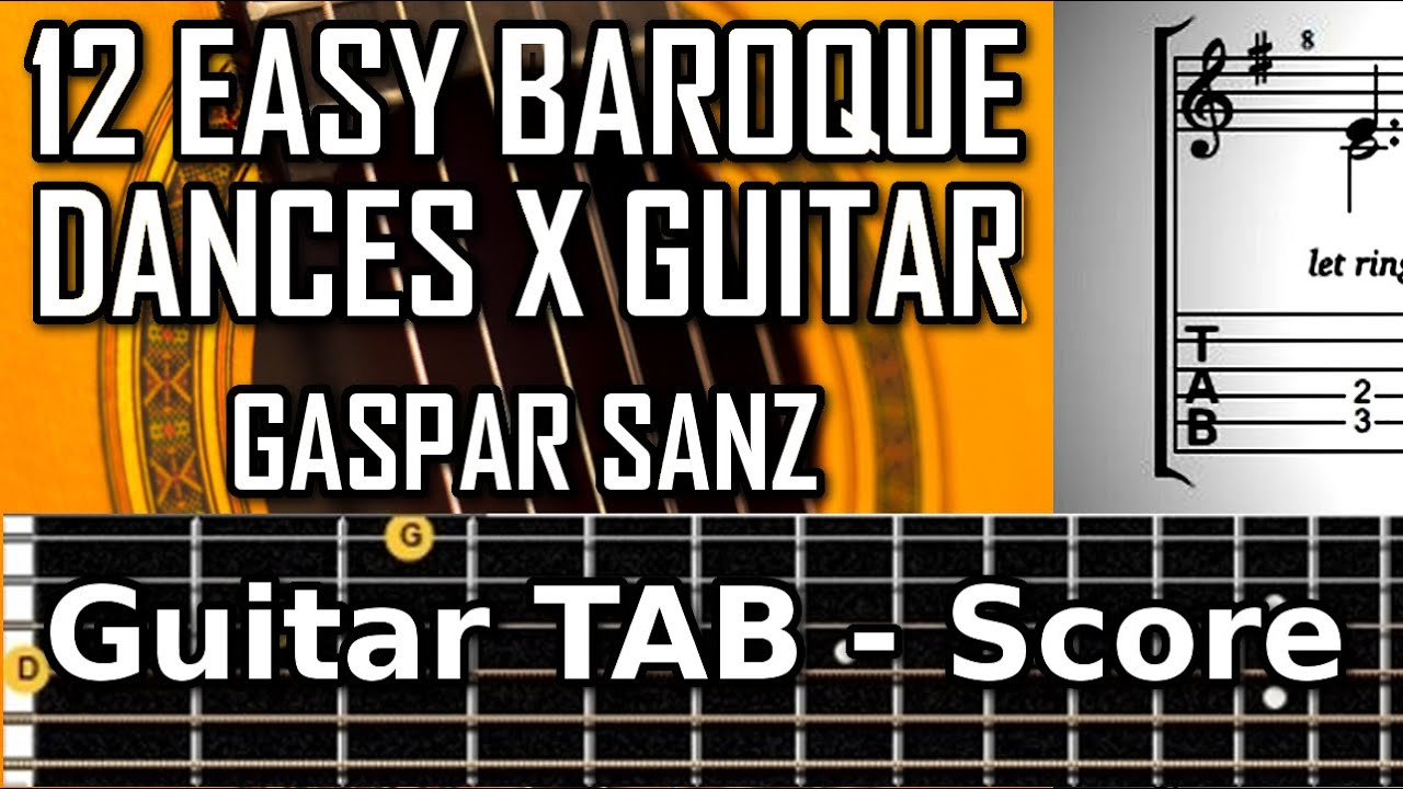 12 Easy Baroque Dances For Classical Guitar - Gaspar Sanz - Guitar TAB ...