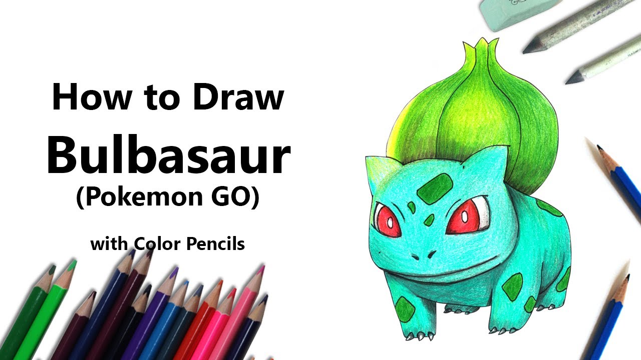 How to Draw a Bulbasaur from Pokemon GO with Color Pencils [Time Lapse ...