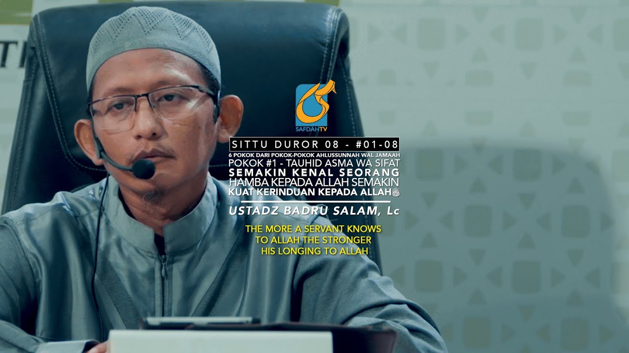Semakin Kenal Seorang Hamba Kpd Allah Semakin Kuat Kerinduannya Kepada Allah - Ust Badru Salam ...