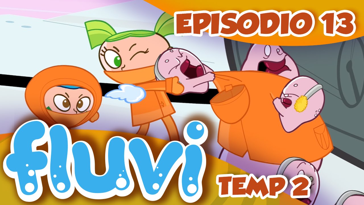 Las Aventuras de Fluvi - Hasta nunca Sec - T2 - Episodio 13 - Hampa ...