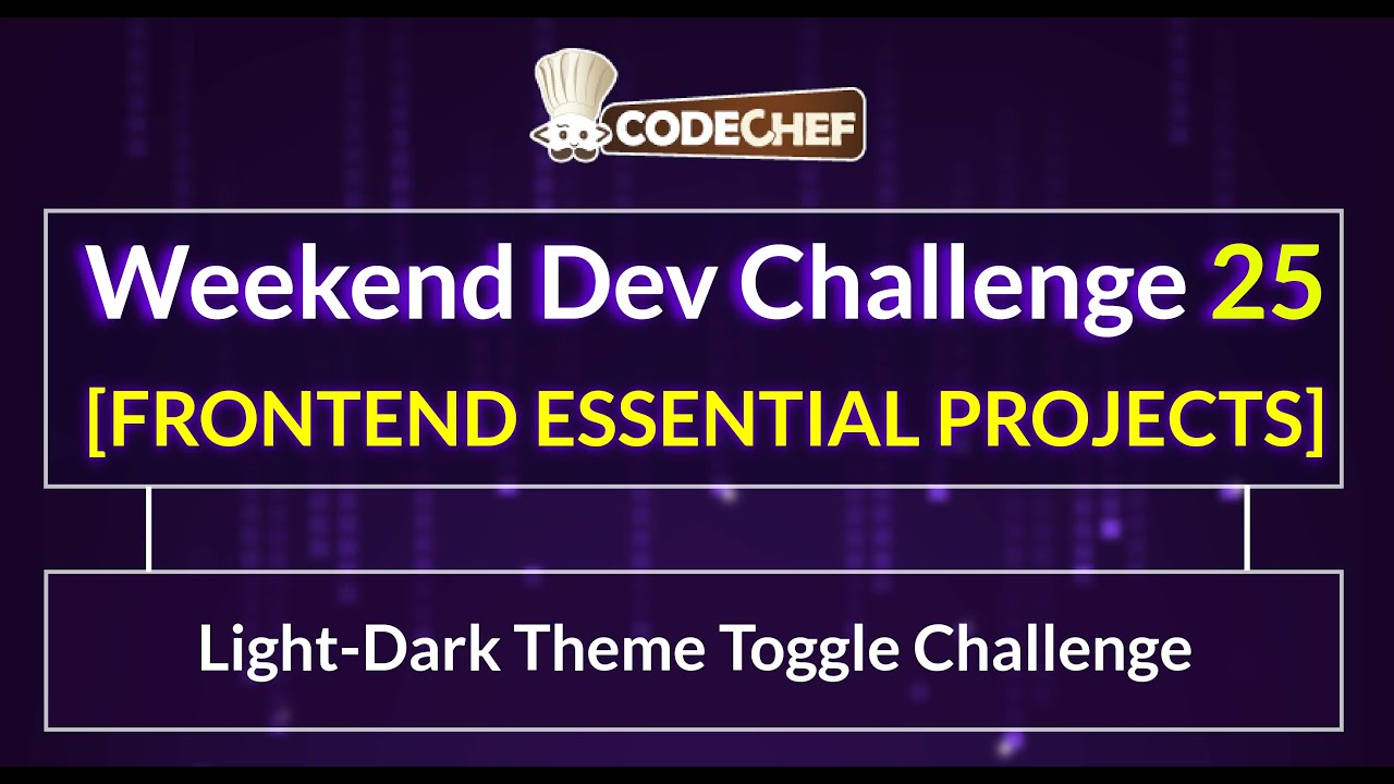 Light-Dark Theme Toggle Challenge | Weekend Dev 25 | Frontend Essentials Project - YouTube