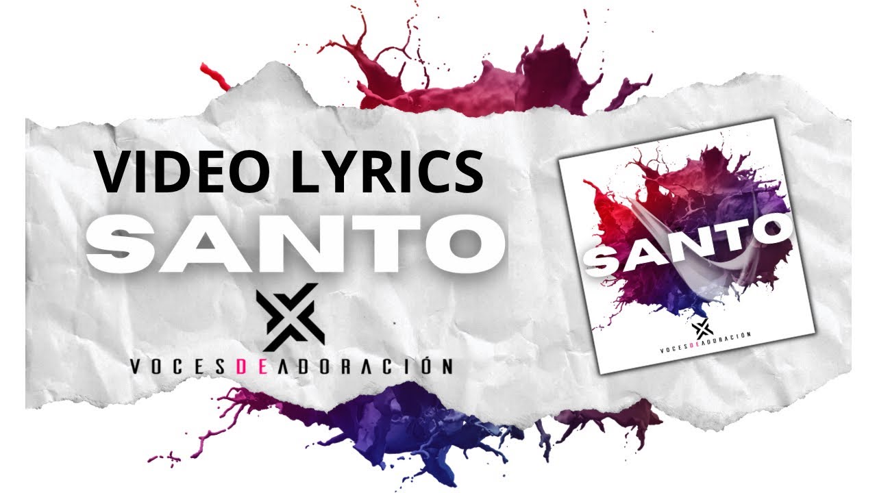 Santo - Video Lyrics - Voces de Adoración - YouTube