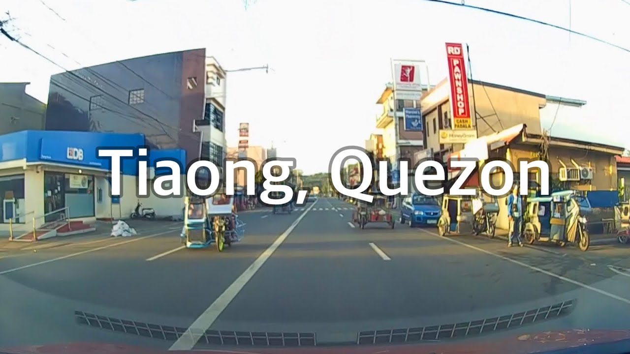 Driving tour: Tiaong, Quezon | 2022 - YouTube