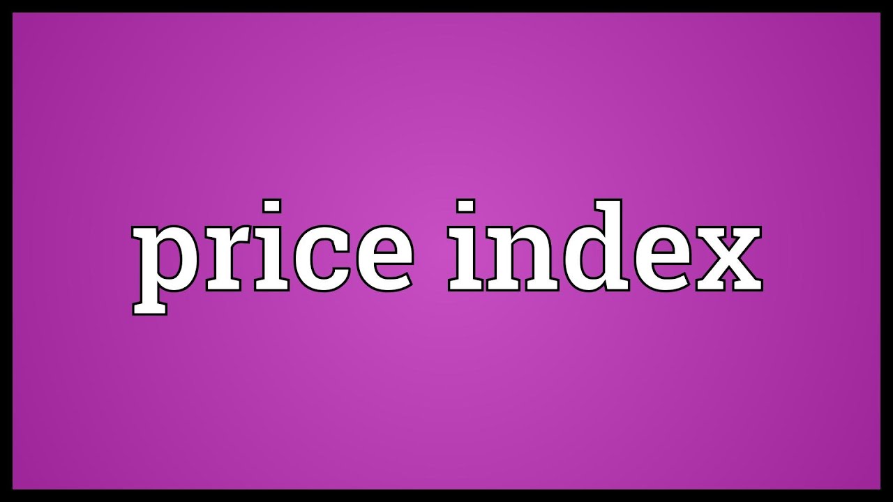 Price Index Meaning YouTube price-index-meaning-youtube