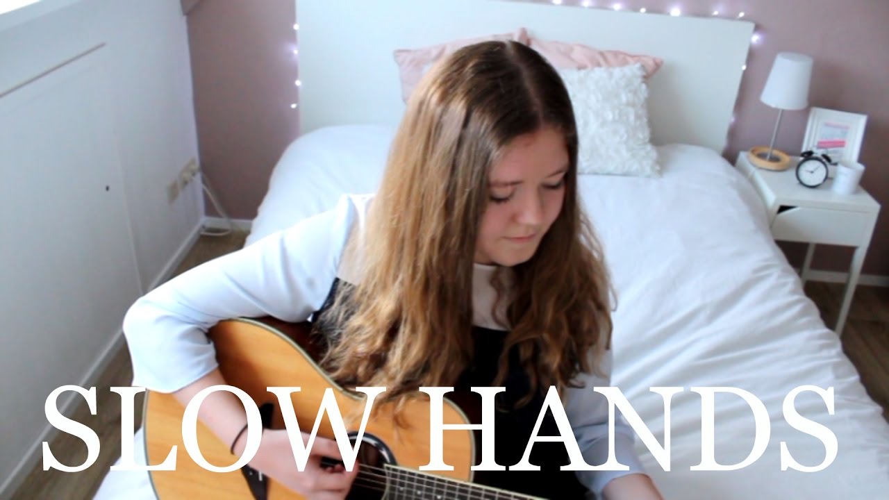 Slow Hands - Niall Horan Cover - YouTube
