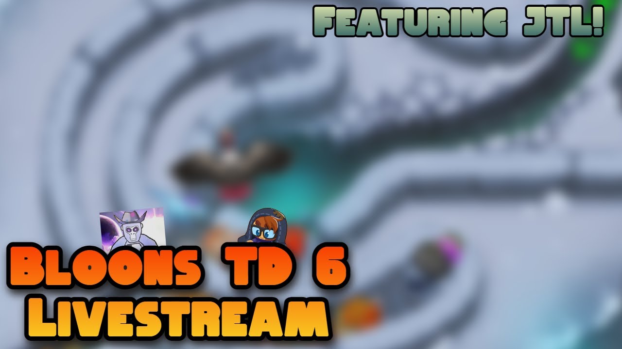 Playing Bloons TD 6 Map Editor With Join The Lobby! - YouTube