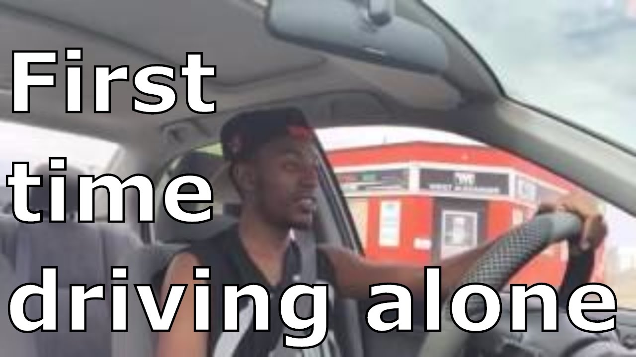 My First Time Driving Alone Youtube