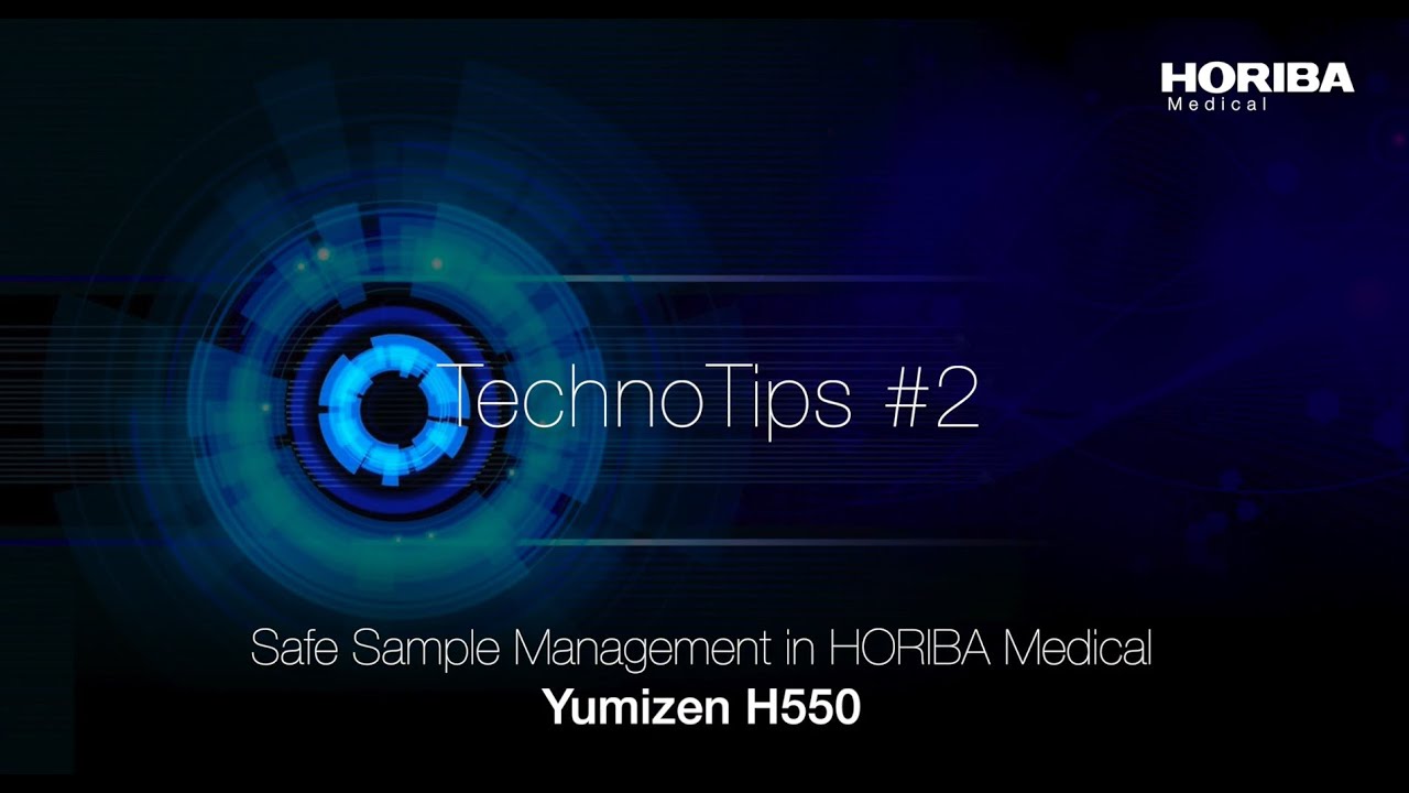 Safe blood sample management of HORIBA Yumizen H550 hematology analyzer ...