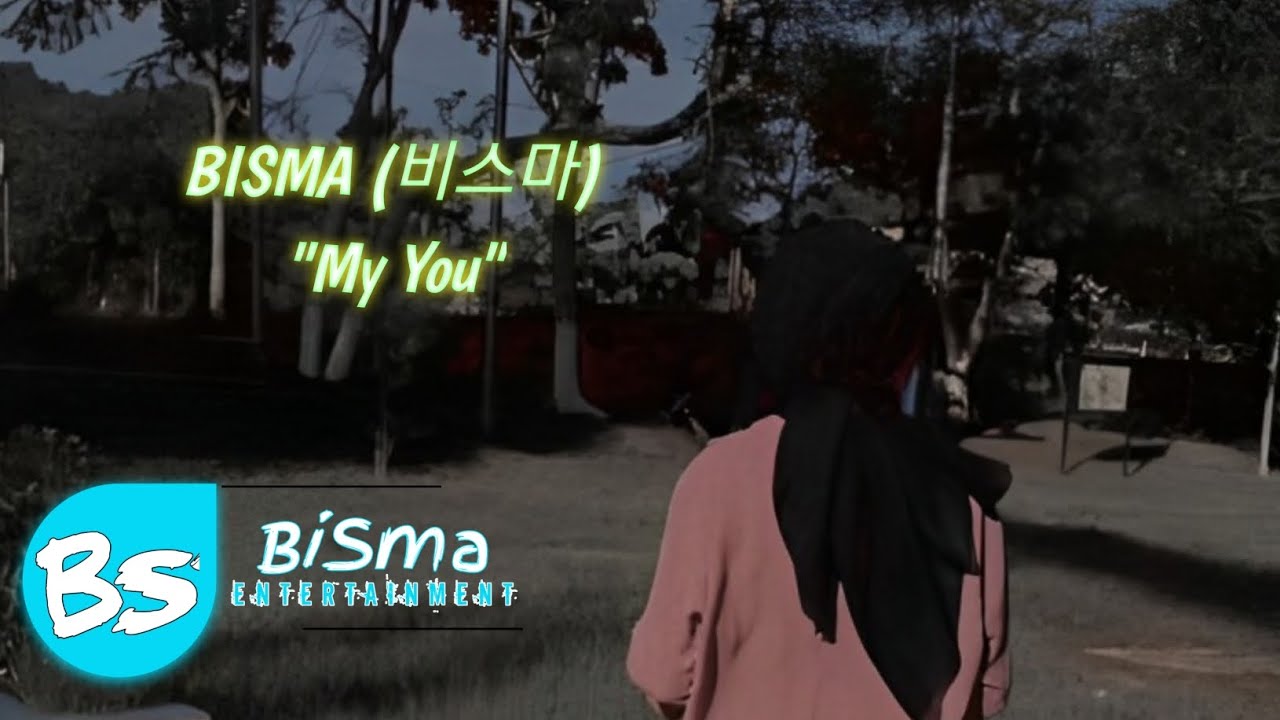 BISMA (비스마) - "MY YOU" [OFFICIAL MUSIC AUDIO] - YouTube