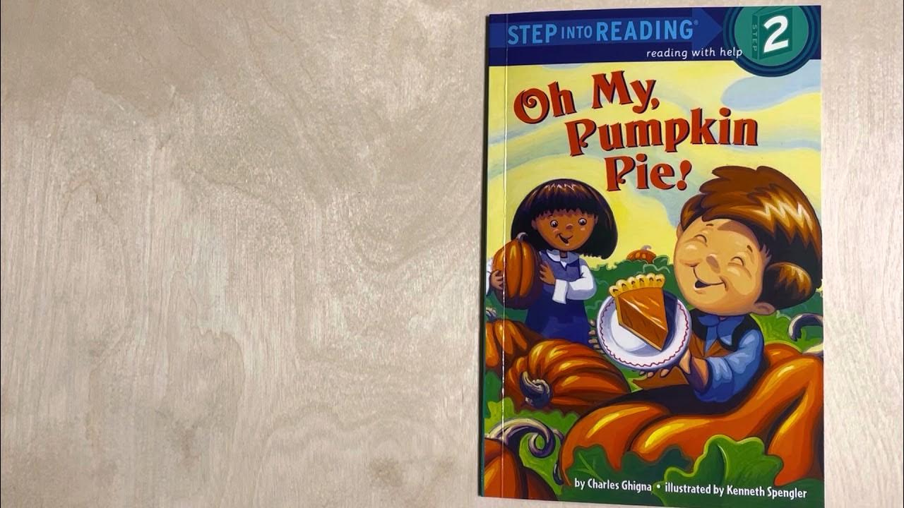 영어동화책 읽어주기 Oh My, Pumpkin Pie! - YouTube