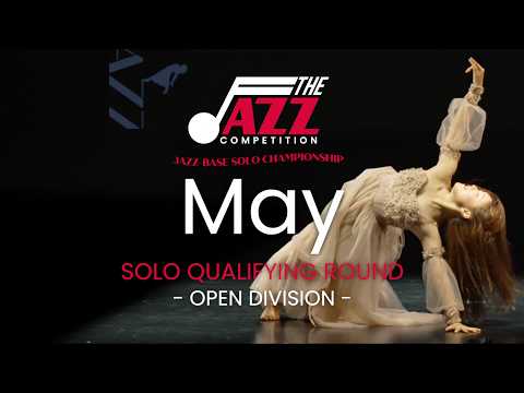 THE JAZZ COMPETITION | May | OPEN DIVISION