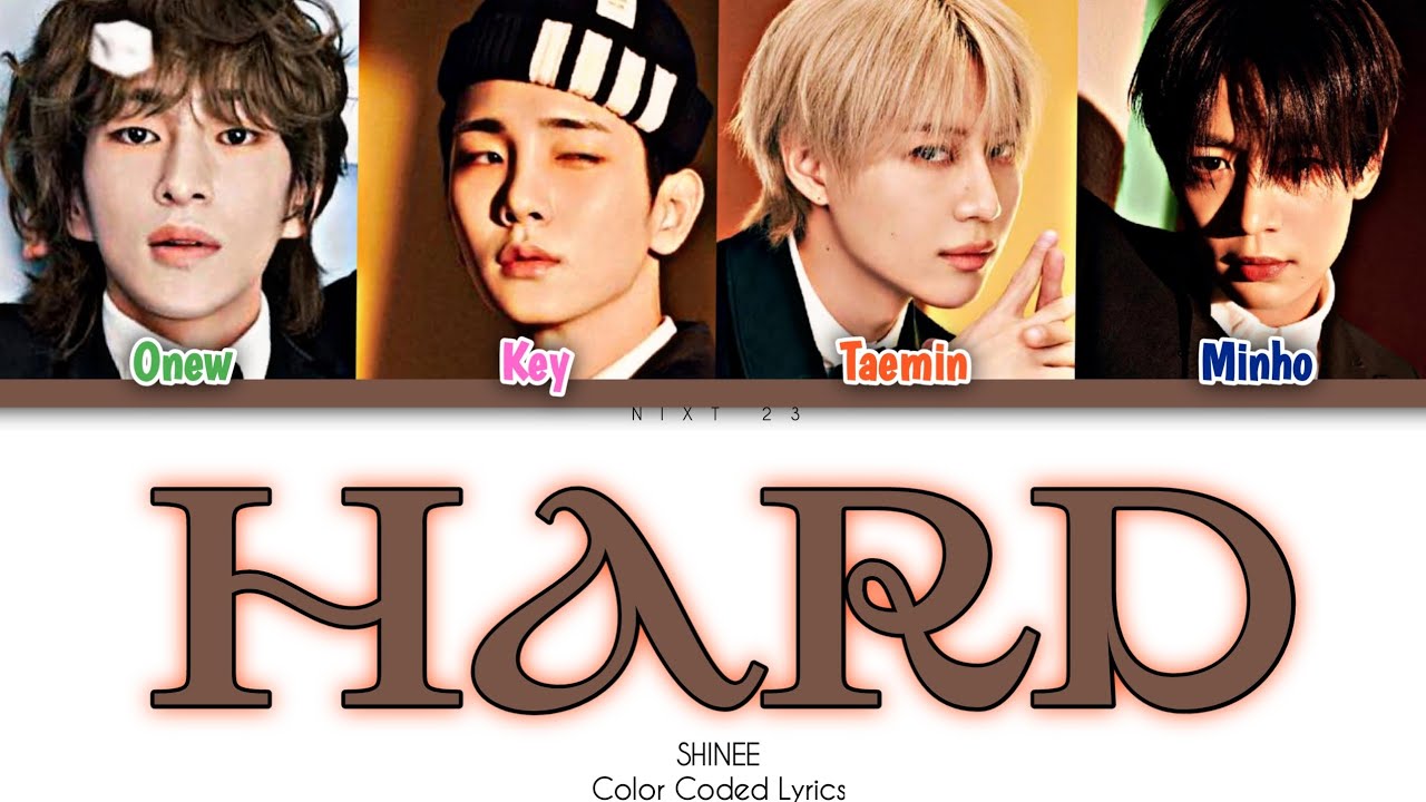SHINee – "HARD" (Color Coded Lyrics) @SHINee - YouTube
