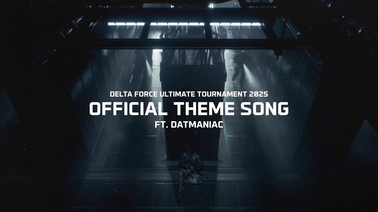 OFFICIAL THEME SONG - DELTA FORCE ULTIMATE TOURNAMENT 2025 || Datmaniac ...