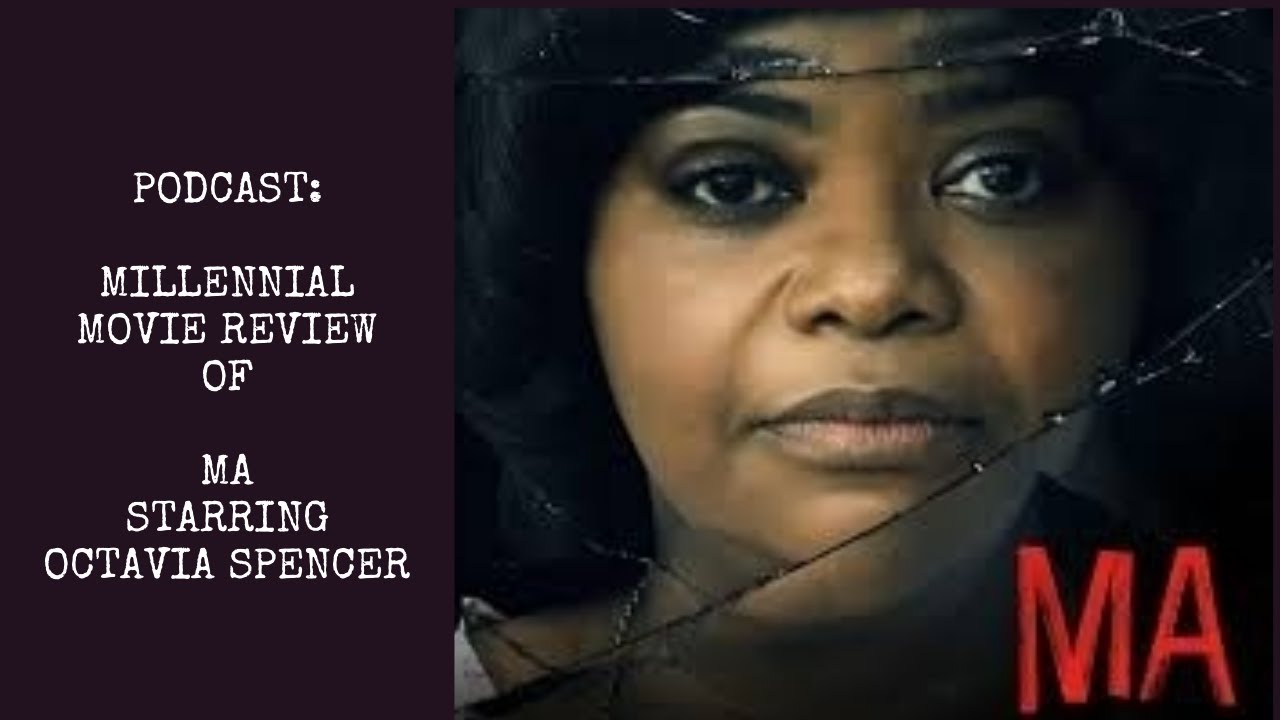 Ma Starring Octavia Spencer : Millennial Movie Review - YouTube
