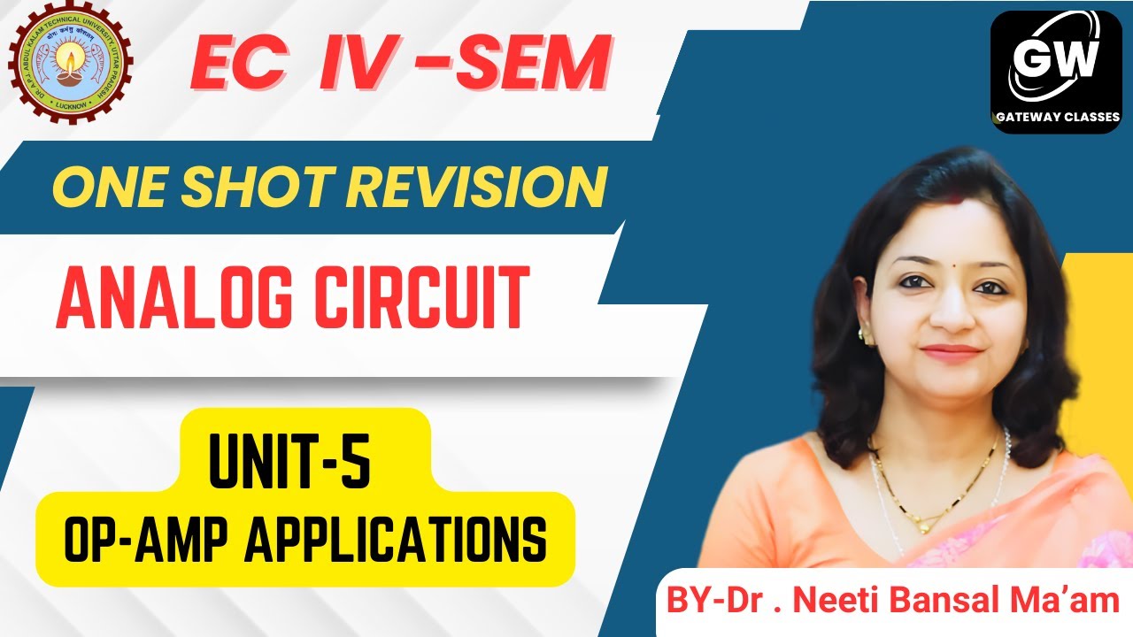 UNIT-5 I Op-Amp applications I ANALOG CIRCUITS I ONE SHOT REVISION ...