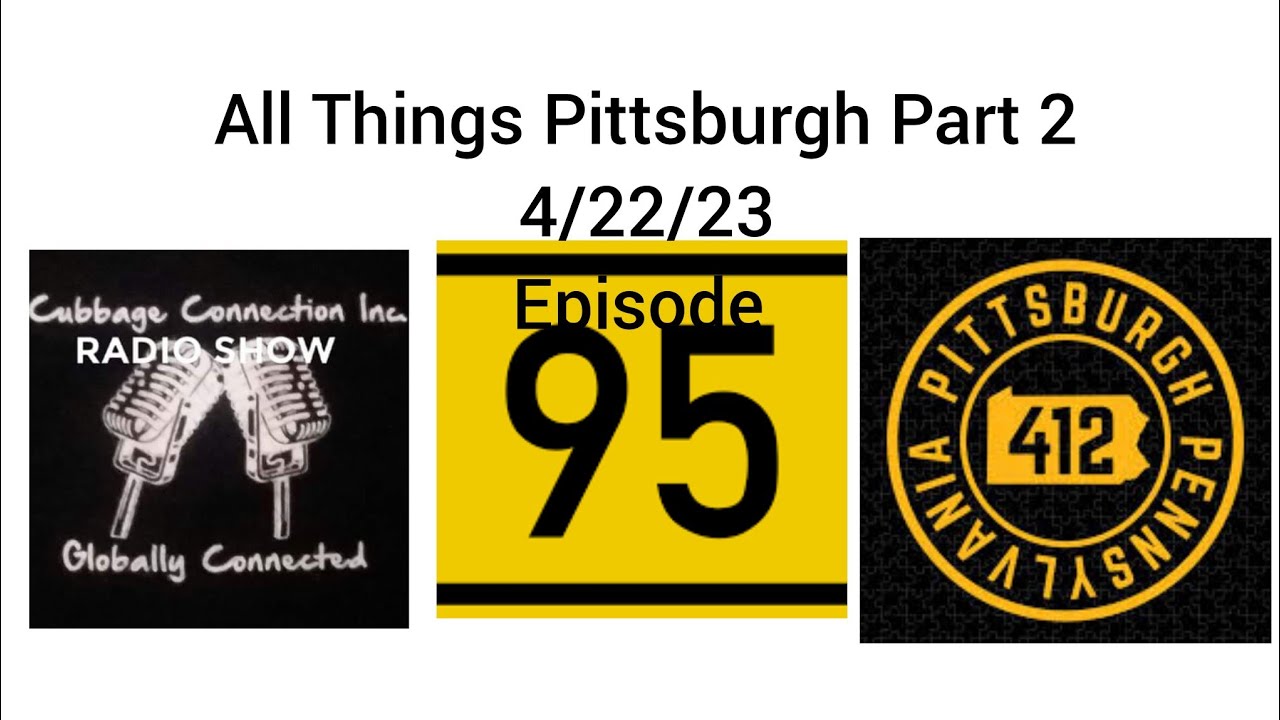 #95 The CCI Radio Show: 4/22/23: All About Pittsburgh Part 2 - YouTube