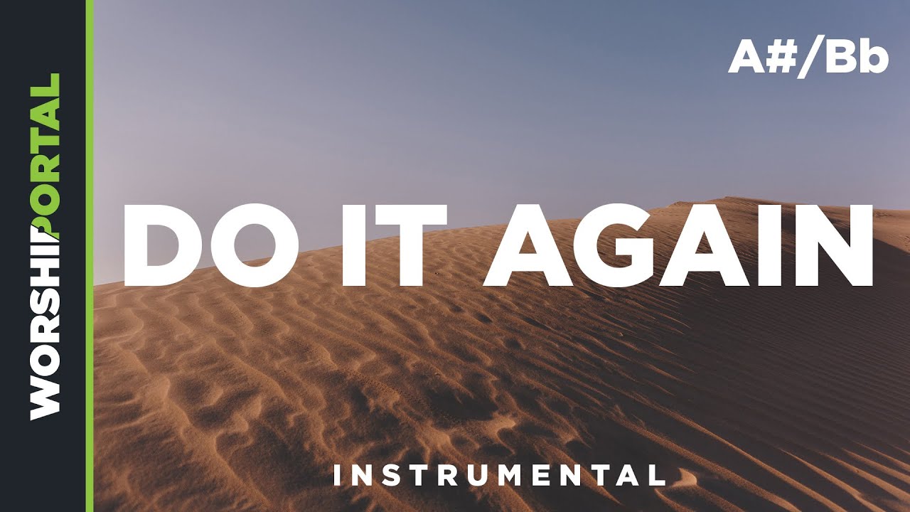 Do It Again - Original Key - A#/Bb - Instrumental - YouTube