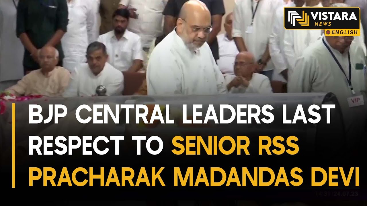 BJP central leaders Last Respect to Senior RSS Pracharak Madandas Devi uploded |Vistara News ...