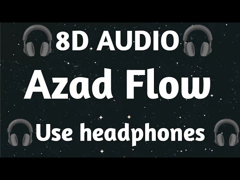 Azad Flow(8D AUDIO) NEW PUNJABI SONG 2024 - YouTube